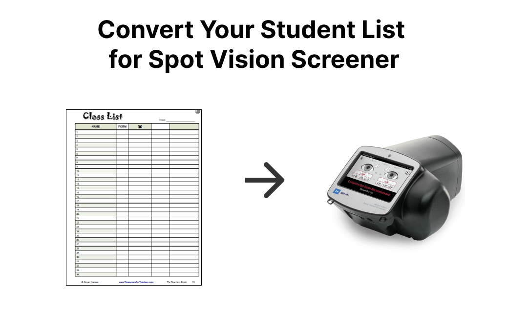 Convert your Excel or CSV file to a Spot Vision Screener compatible format